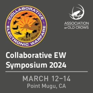 Collaborative EW Symposium 2024 - Association of Old Crows